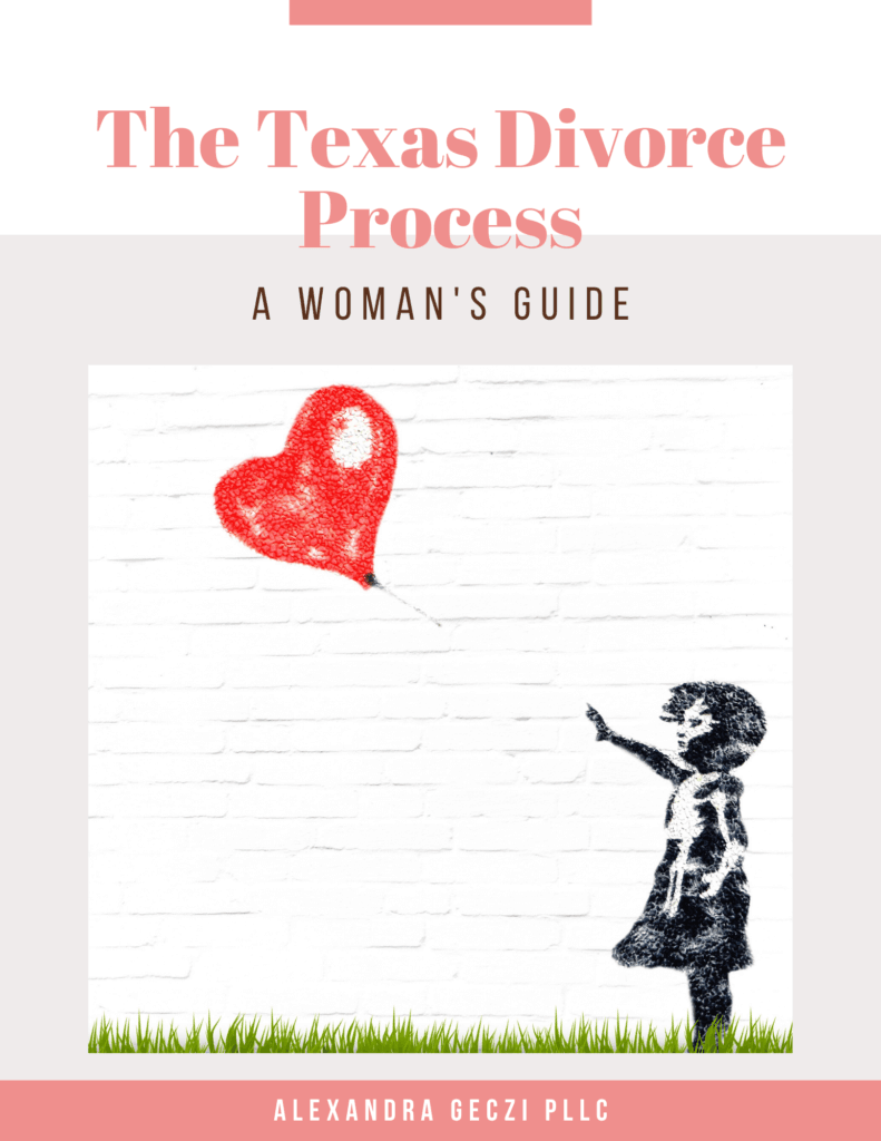 E-Books: Texas Divorce Help - Alexandra Geczi PLLC